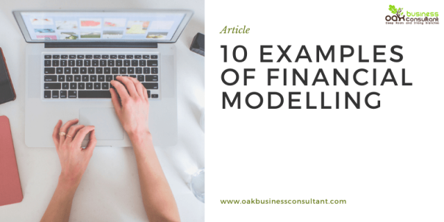 Financial Model In Excel: 10 Examples Of Financial Modelling