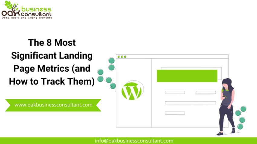 The 8 Most Significant Landing Page Metrics (and How to Track Them)