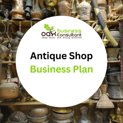 Antique Shop Business Plan - Oak Business Consultant