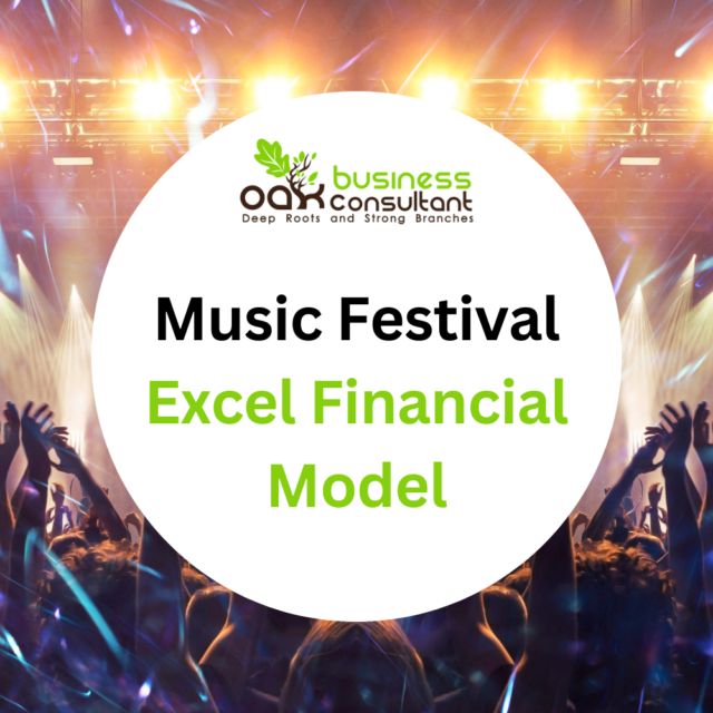 Music Festival Excel Financial Model Template - Oak Business Consultant