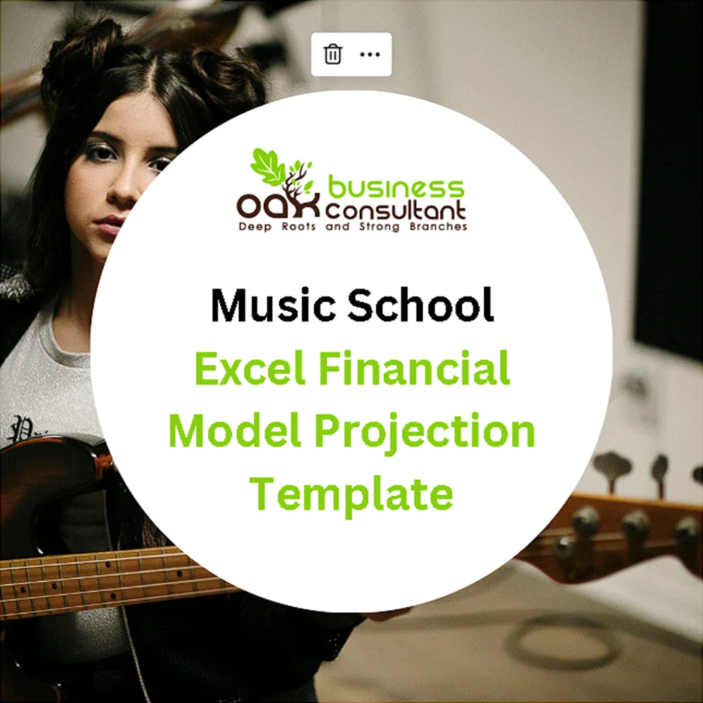 Music School Excel Financial Model - Oak Business Consultant