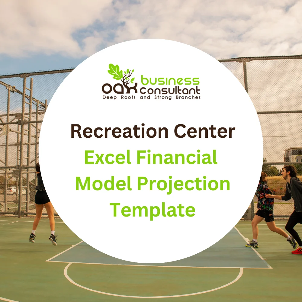 Recreation Center Excel Financial Model Template - Oak Business Consultant