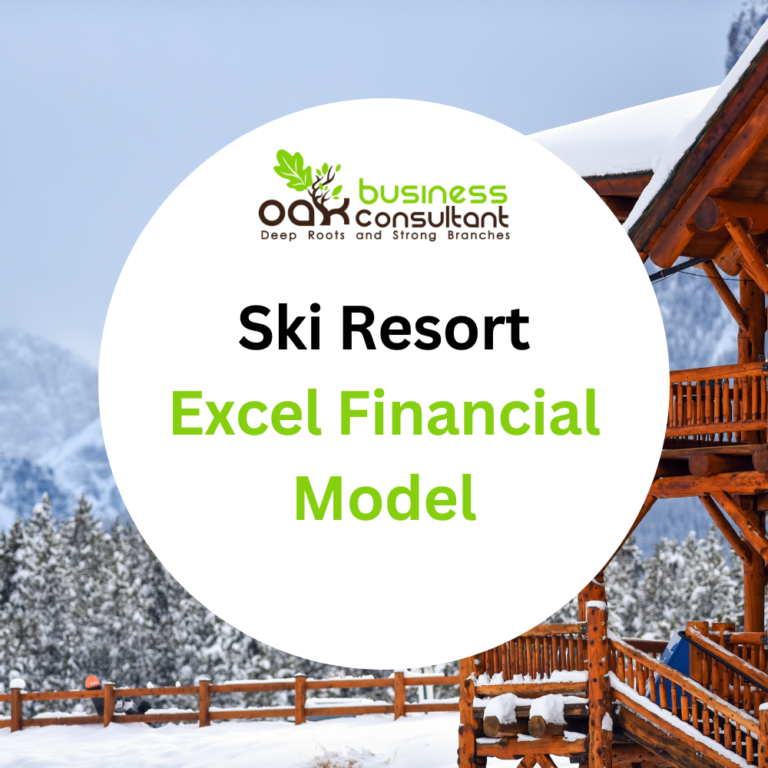 Ski Resort Excel Financial Model Template - Oak Business Consultant