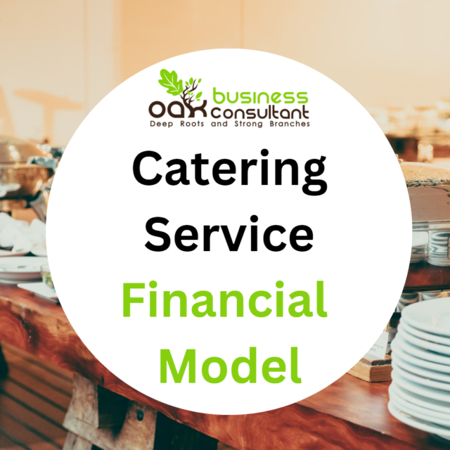 Catering Service Excel Financial Model - Oak Business Consultant
