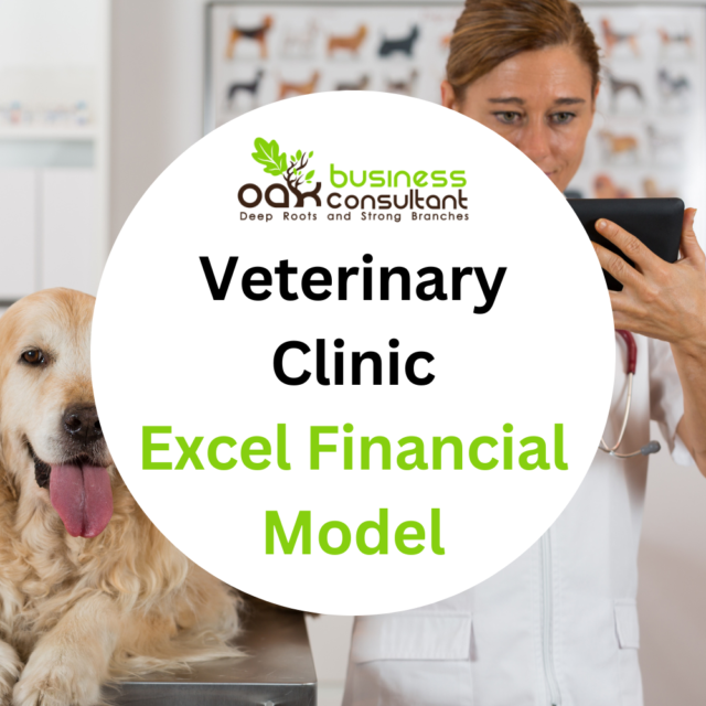 Veterinary Clinic Excel Financial Model - Oak Business Consultant