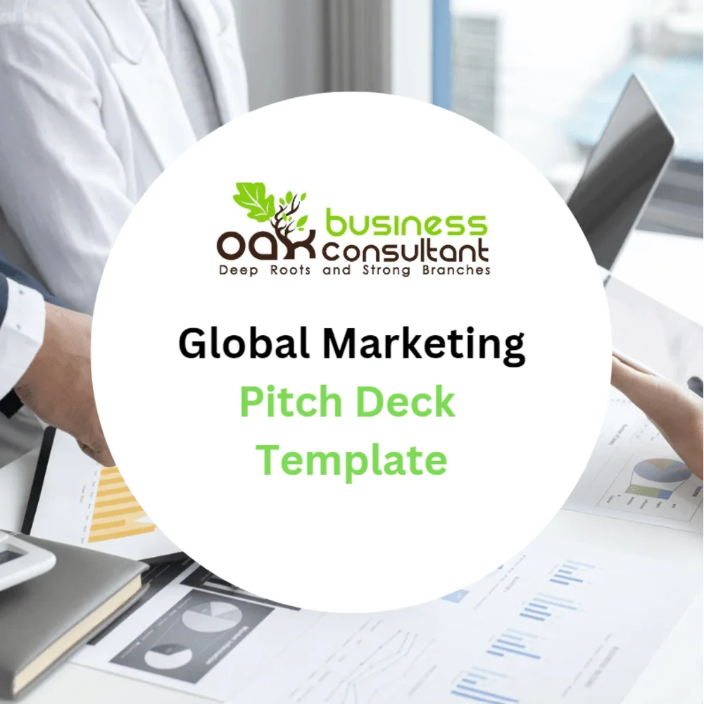 Global Marketing Pitch Deck Template - Oak Business Consultant