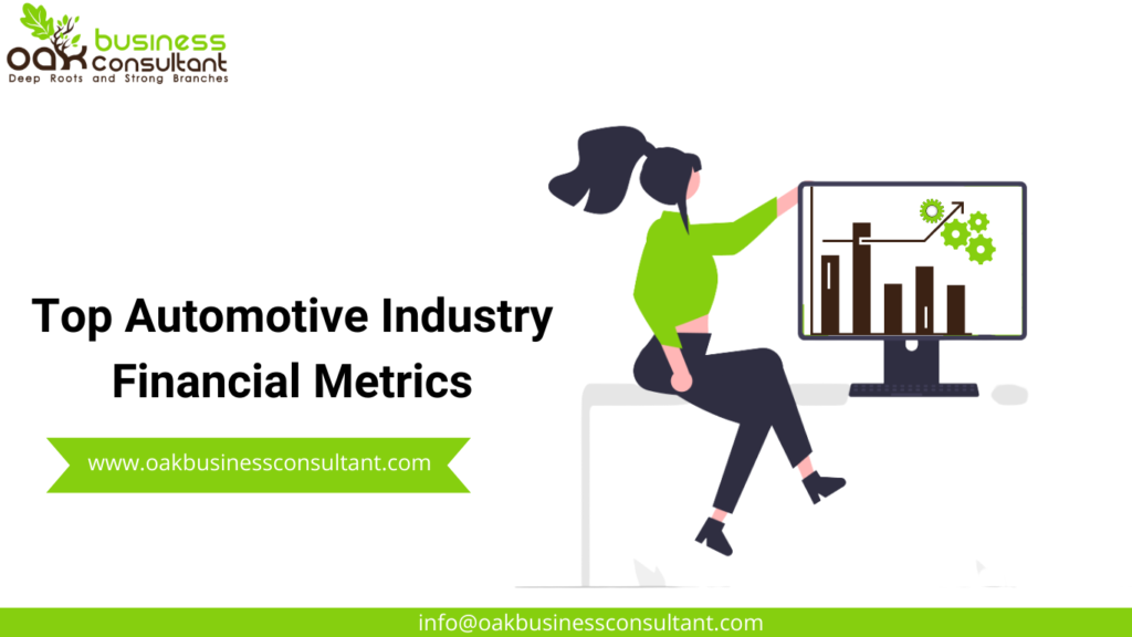 Top Automotive Industry Financial Metrics - Oak Business Consultant
