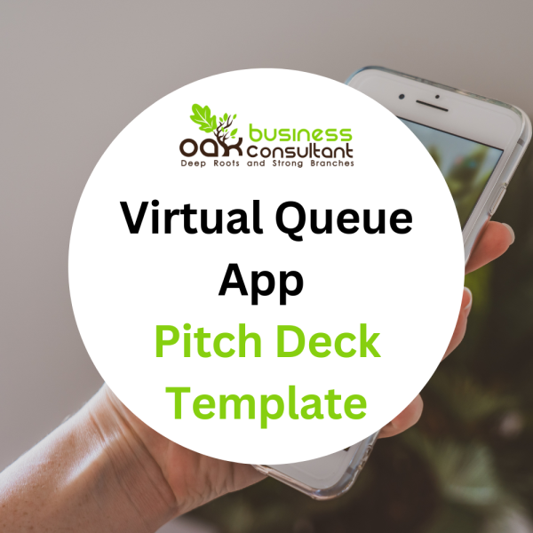 Virtual Queue App Pitch Deck Template - Oak Business Consultant