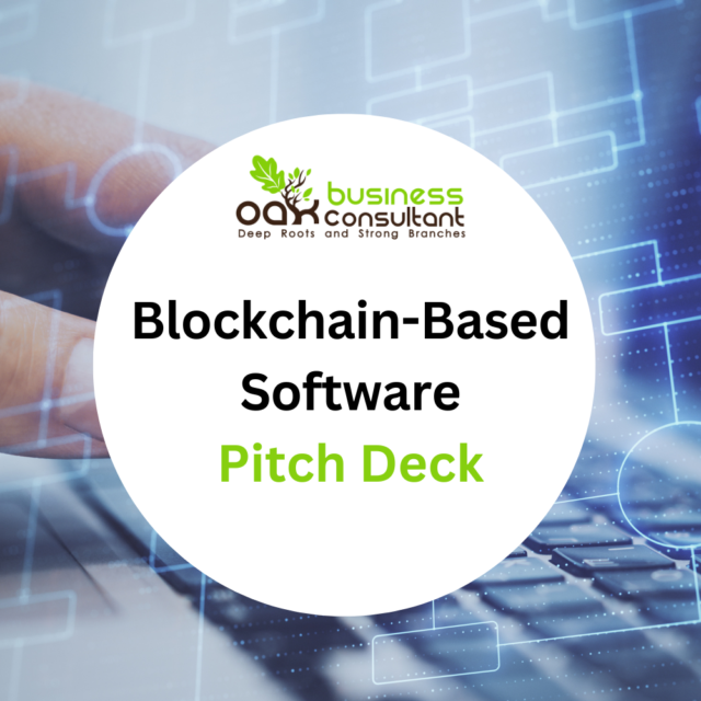 Blockchain-Based Software Pitch Deck - Oak Business Consultant