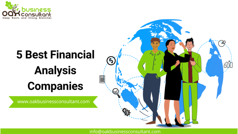 5 Best Financial Analysis Companies - Oak Business Consultant