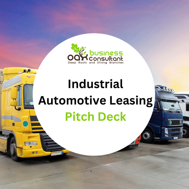 Industrial Automotive Leasing Pitch Deck - Oak Business Consultant