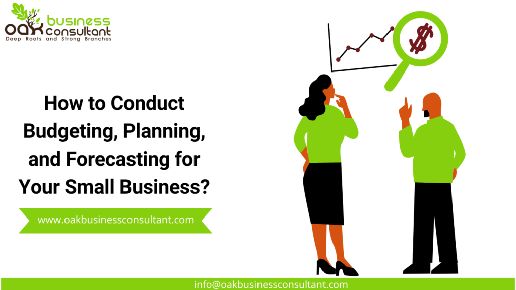 How to Conduct Budgeting, Planning, and Forecasting for Your Small ...