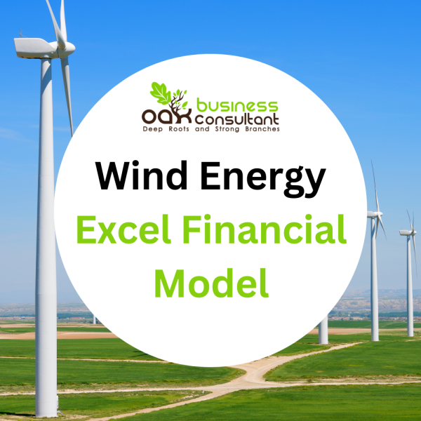 Wind Energy Excel Financial Model - Oak Business Consultant