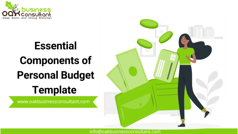 Essential Components of Personal Budget Template - Oak Business Consultant