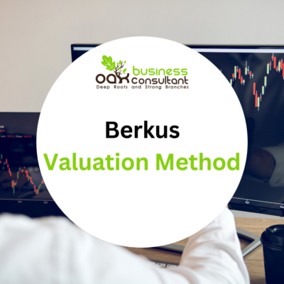 Berkus Valuation Method - Oak Business Consultant
