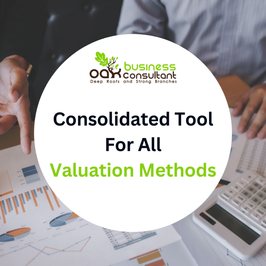 Consolidated Tool for All Valuation Methods - Oak Business Consultant
