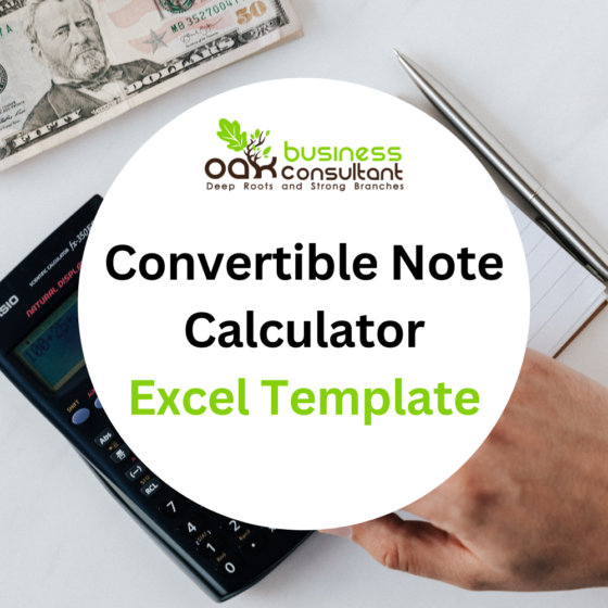 Convertible Note Calculator Excel Template - Oak Business Consultant