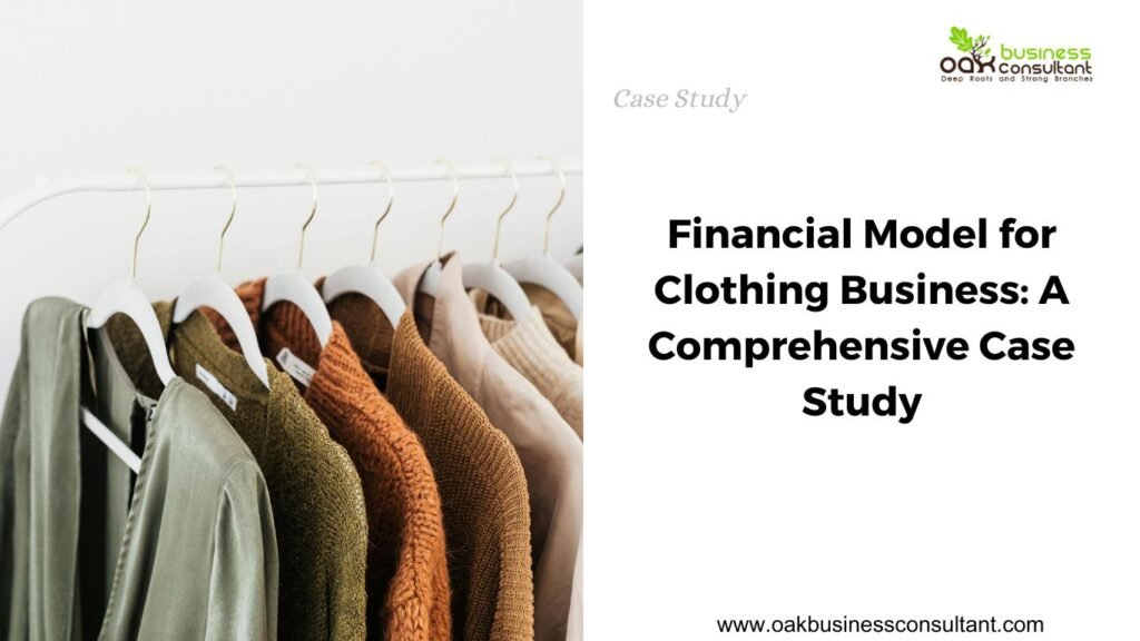 Financial Model for Clothing Business: A Case Study