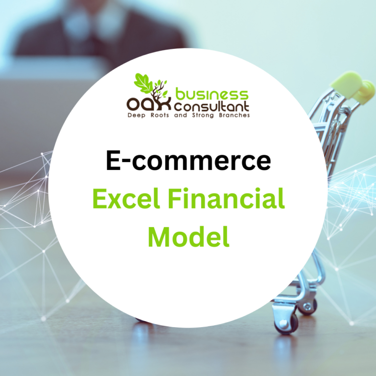 E-commerce Excel Financial Model Template - Oak Business Consultant