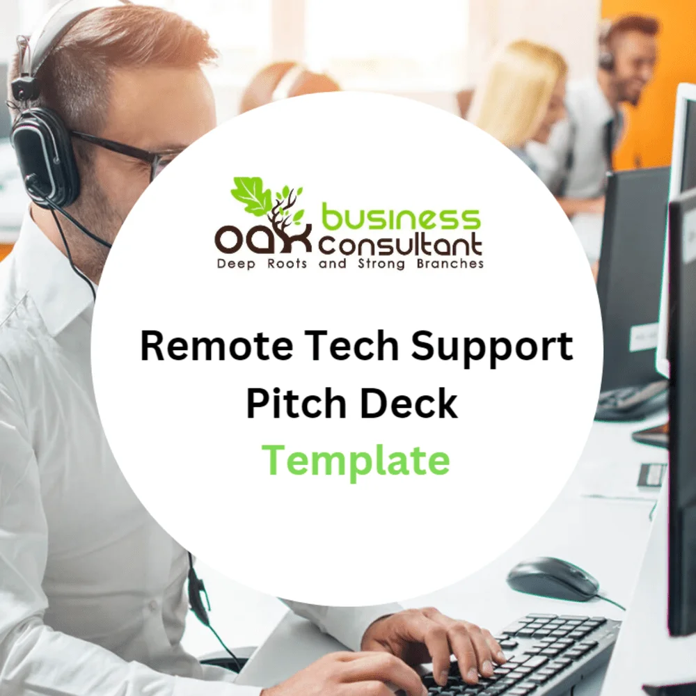 Remote Tech Support Pitch Deck Template - Oak Business Consultant
