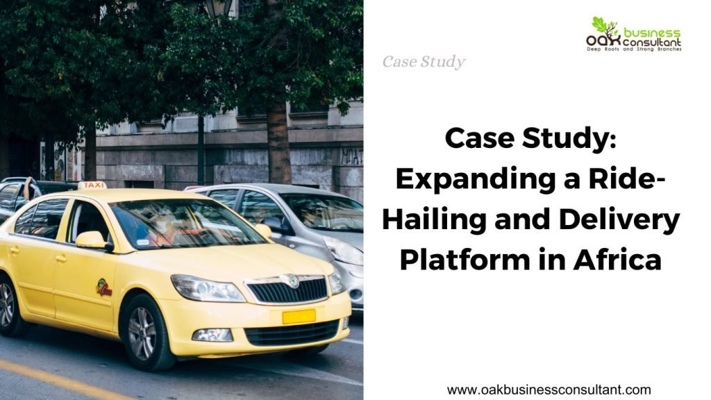 Case Study: Expanding a Ride Hailing and Delivery Platform in Africa