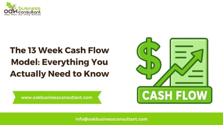 The 13 Week Cash Flow Model Everything You Need to Know